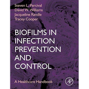 Biofilms in Infection Prevention and Control, 1st Edition by Steven ...